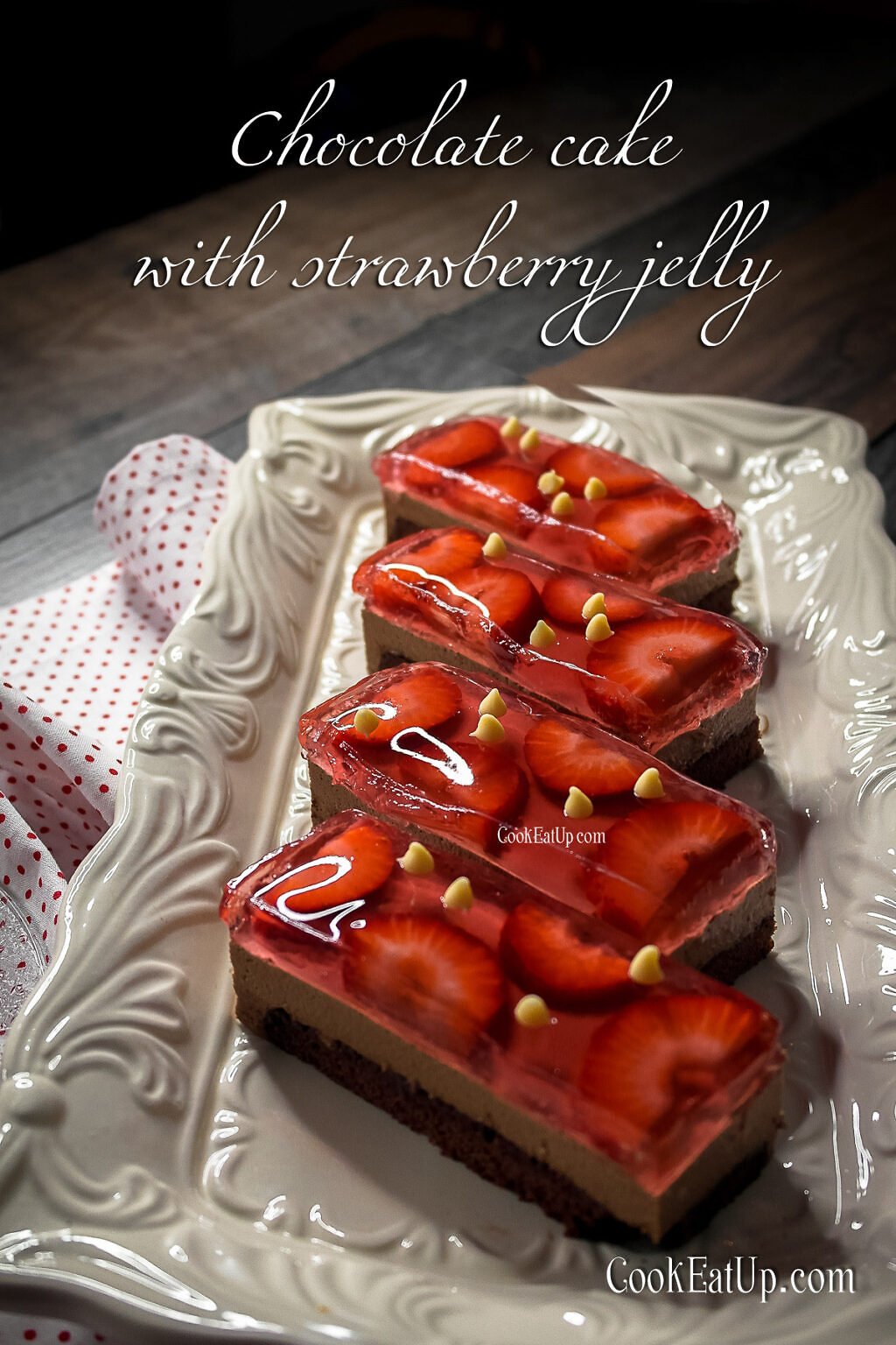 Chocolate cake with strawberry jelly ⋆ Cook Eat Up!